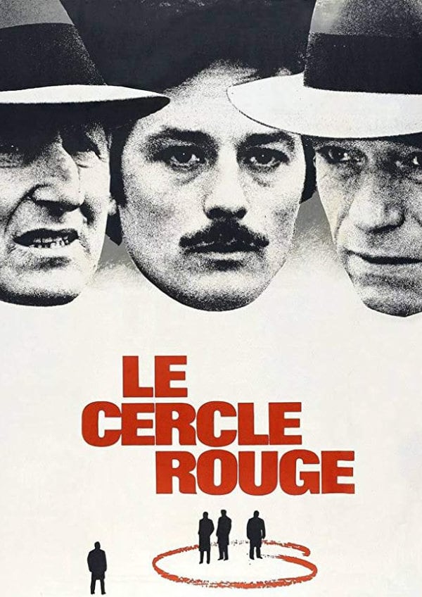 The Red Circle (Le Cercle Rouge) showtimes in London – The Red Circle ...