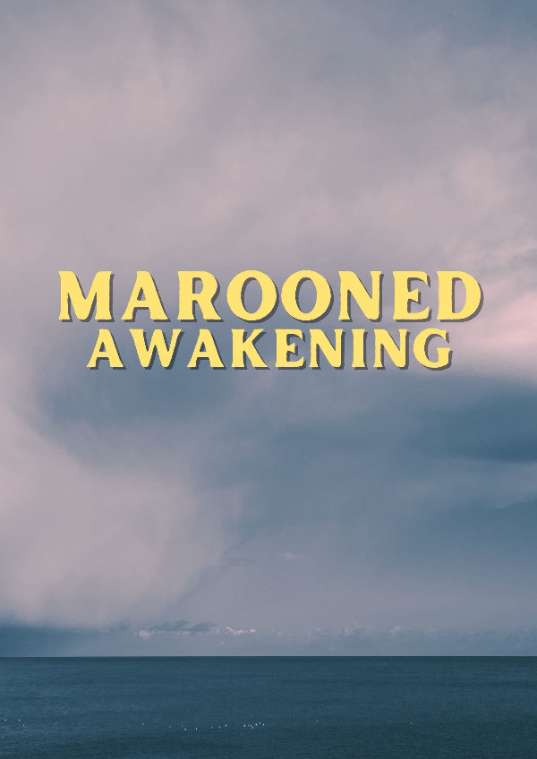 Marooned Awakening showtimes in London